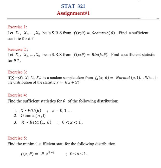 Solved Assignment #1 Exercise 1: Let X1,X2,…,Xn be a S.R.S | Chegg.com Solved Assignment #1 Exercise 1: Let X1,X2,…,Xn be a S.R.S | Chegg.com