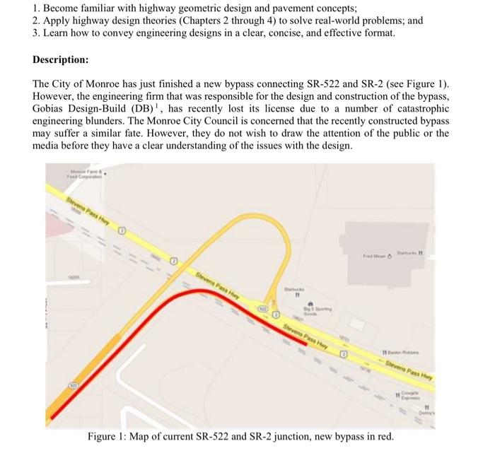 1. Become familiar with highway geometric design and | Chegg.com