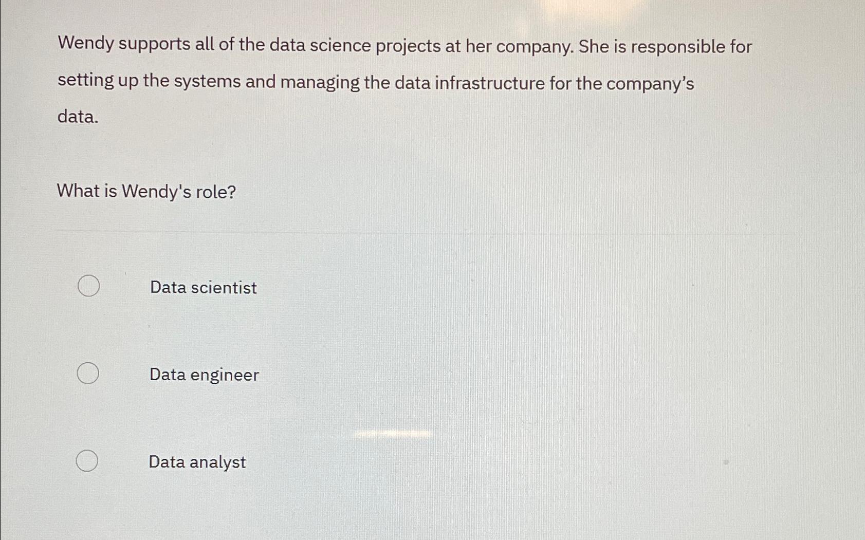 Solved Wendy supports all of the data science projects at | Chegg.com