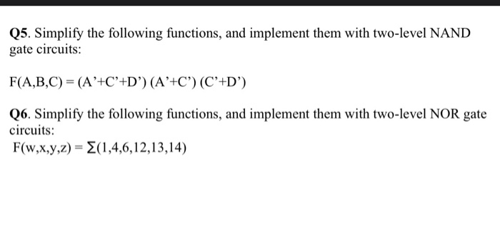 Solved Q5. Simplify the following functions, and implement | Chegg.com