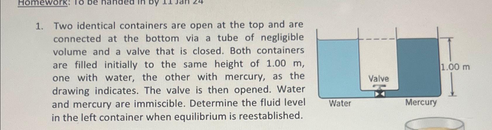 Solved Two identical containers are open at the top and are | Chegg.com