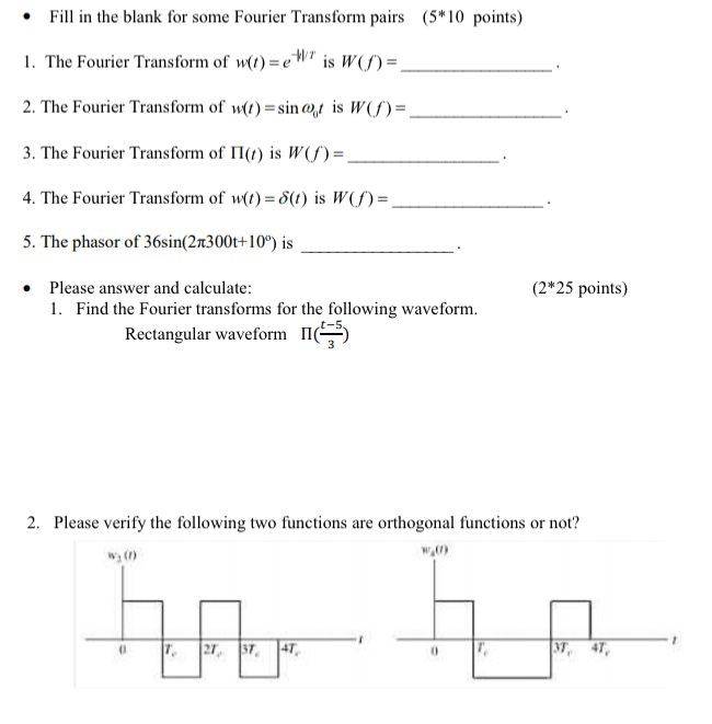 Solved • Fill in the blank for some Fourier Transform pairs | Chegg.com