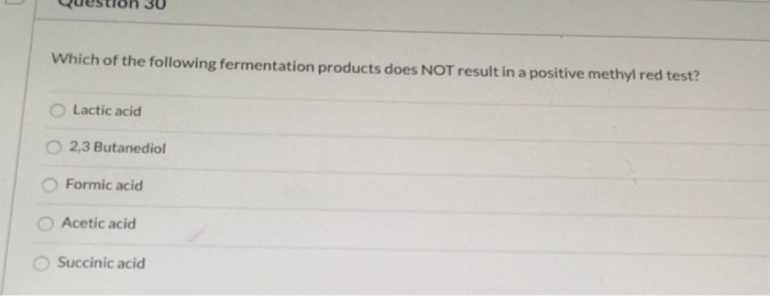Solved Which of the following fermentation products does NOT | Chegg.com