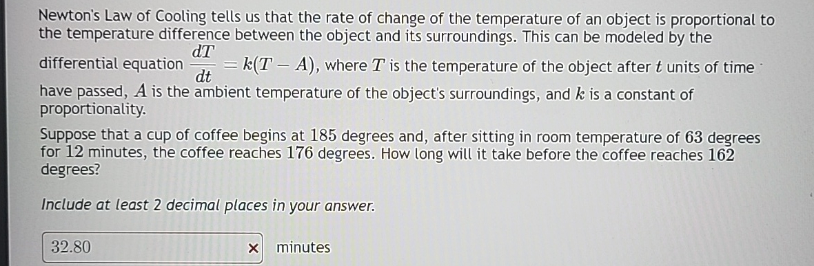 Solved Newton's Law of Cooling tells us that the rate of | Chegg.com