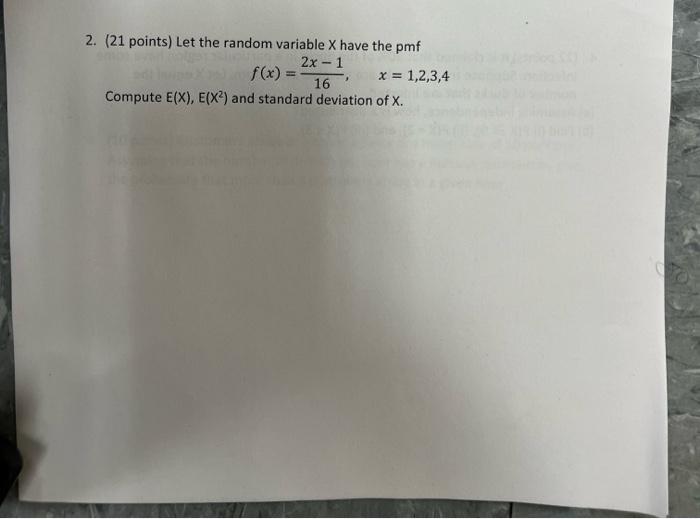 Solved 2. (21 points) Let the random variable X have the pmf | Chegg.com