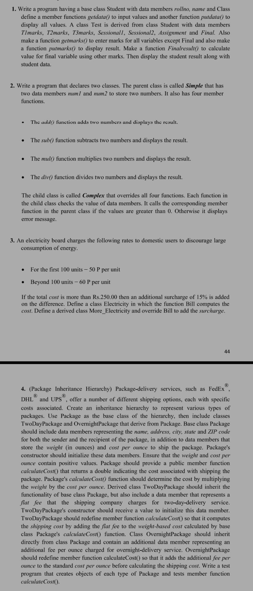 Solved 1. Write a program having a base class Student with | Chegg.com