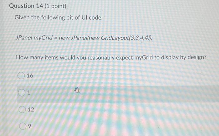 Solved Question 14 (1 point) Given the following bit of UI | Chegg.com