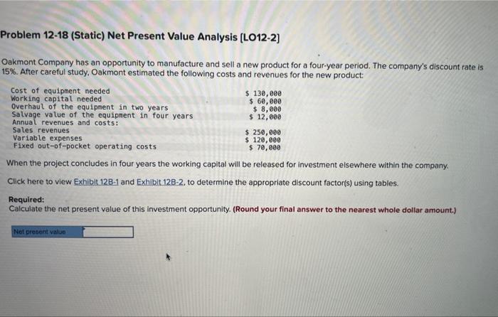 Problem 12-18 (Static) Net Present Value Analysis | Chegg.com