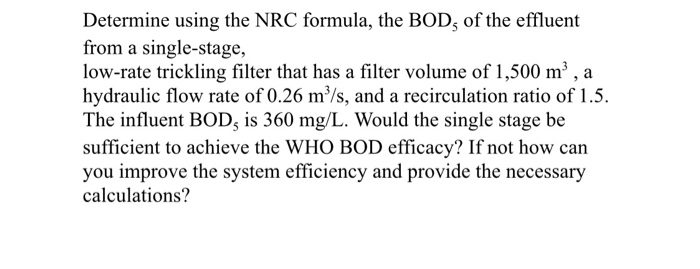 Solved Determine using the NRC formula, the BOD, of the | Chegg.com