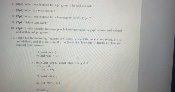 Solved 6. (2pt) What does it mean for a program to be | Chegg.com
