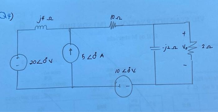 Solved Q4. Referring to Figure Q4, find the voltage Vo using | Chegg.com