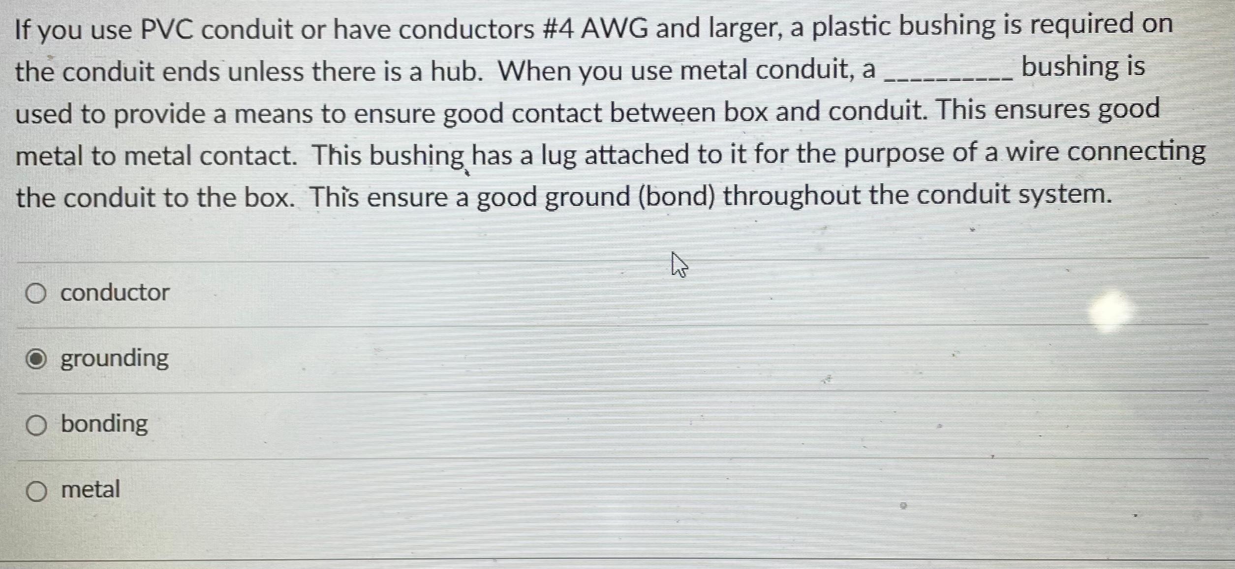 Solved If you use PVC conduit or have conductors #4 ﻿AWG and | Chegg.com