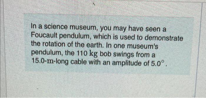 Solved In a science museum, you may have seen a Foucault | Chegg.com