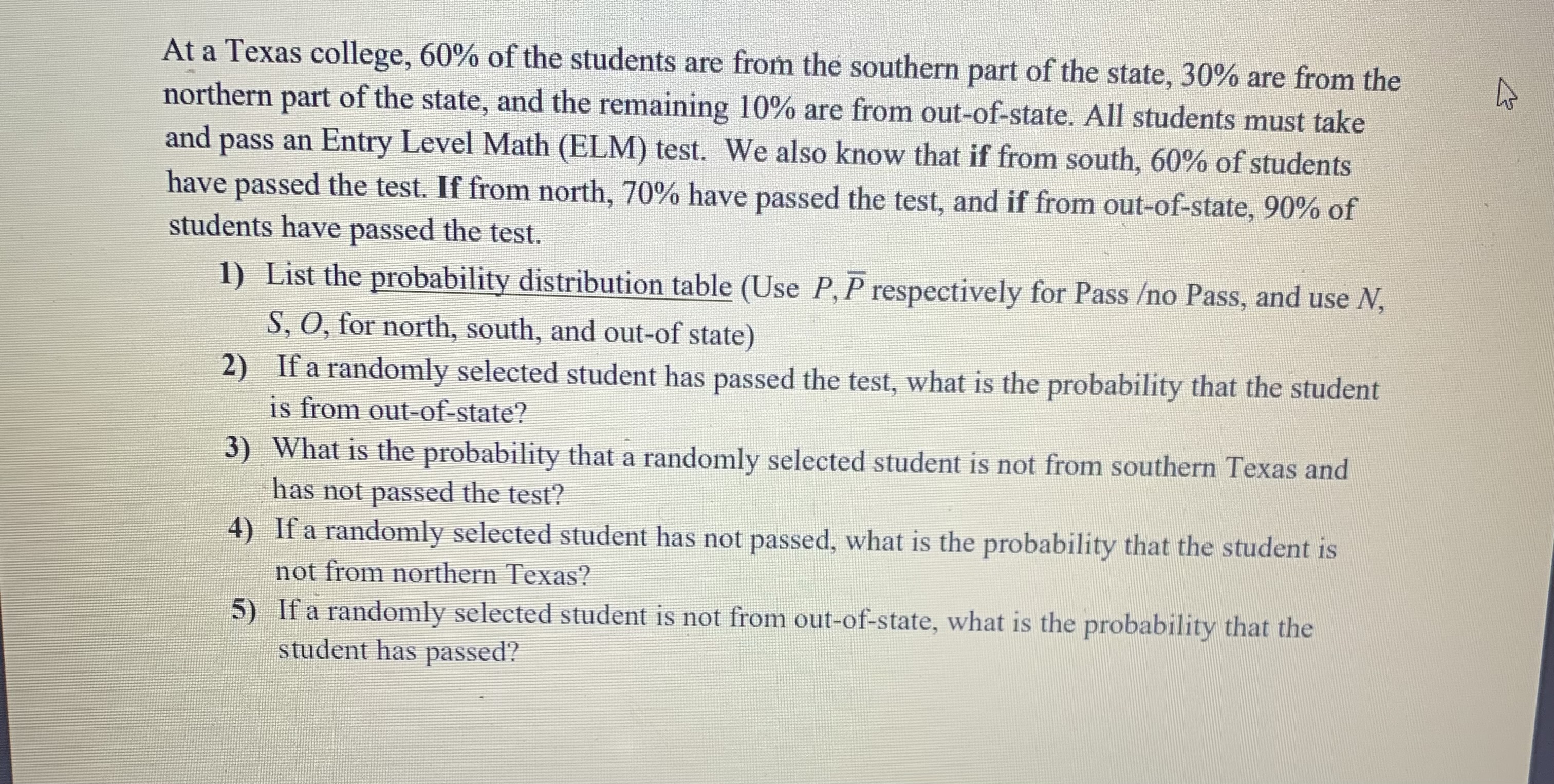 Solved At a Texas college, 60% ﻿of the students are from the | Chegg.com