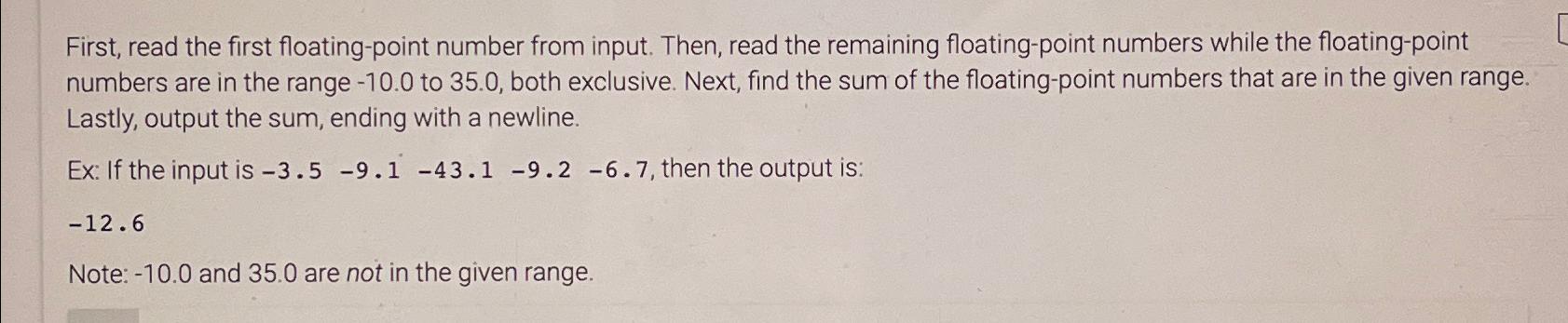 Solved in c++ ﻿First, read the first floating-point number | Chegg.com