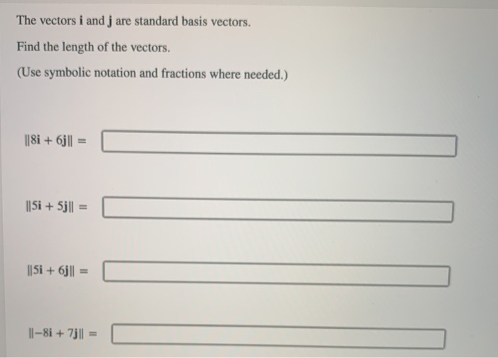 Solved The vectors i and j are standard basis vectors. Find | Chegg.com