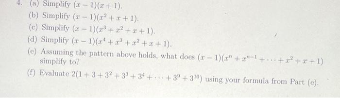 Solved 4. (a) Simplify (x−1)(x+1). (b) Simplify | Chegg.com