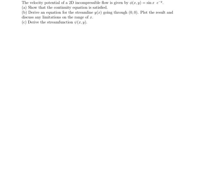 Solved The velocity potential of a 2D incompressible flow is | Chegg.com