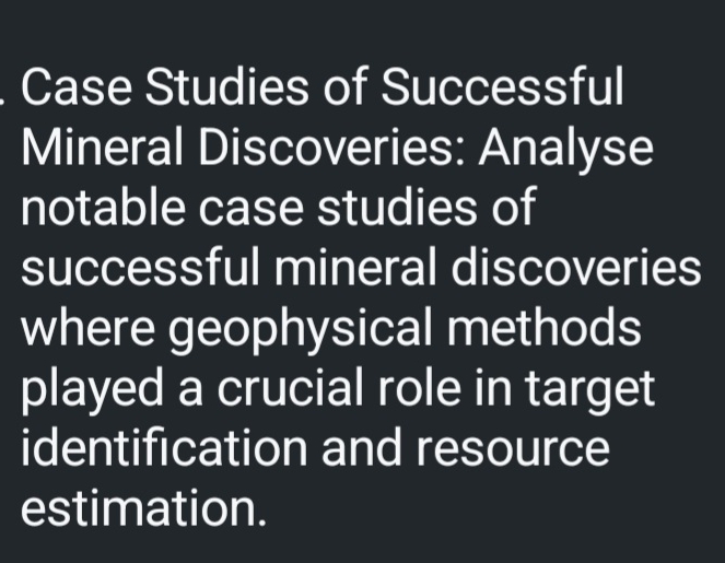 Solved Case Studies of Successful Mineral Discoveries: | Chegg.com