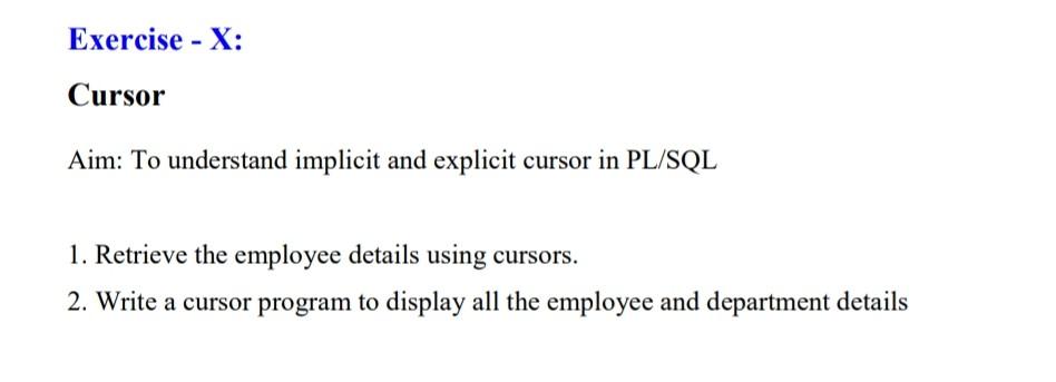 Solved Exercise - X: Cursor Aim: To understand implicit and | Chegg.com