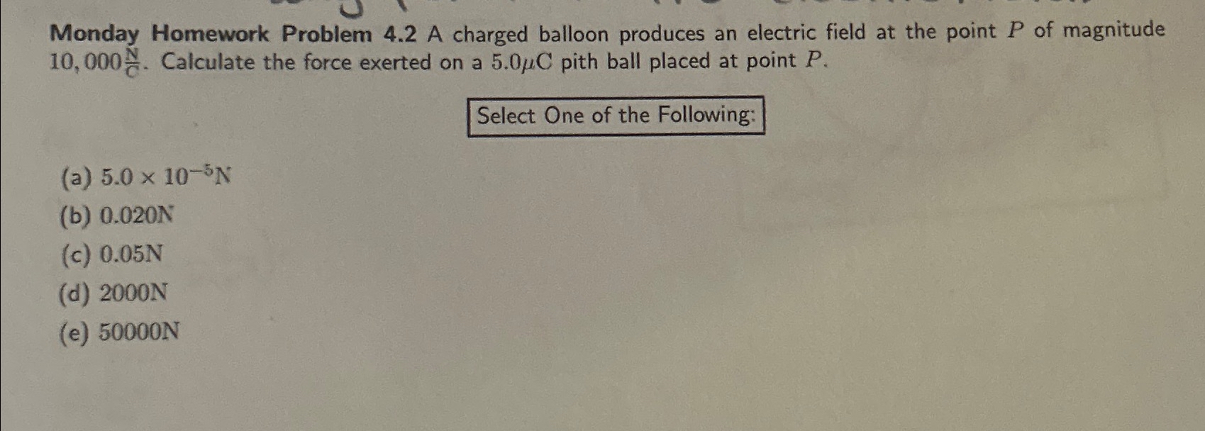 Solved Monday Homework Problem 4.2 ﻿A charged balloon | Chegg.com