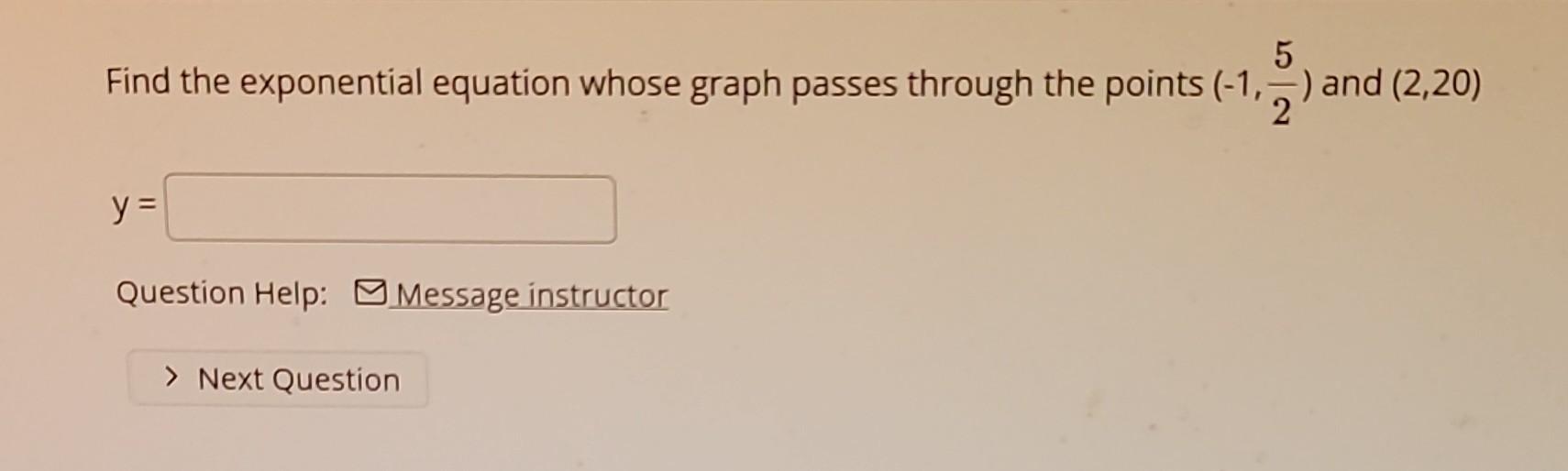 Solved Find the exponential equation whose graph passes | Chegg.com