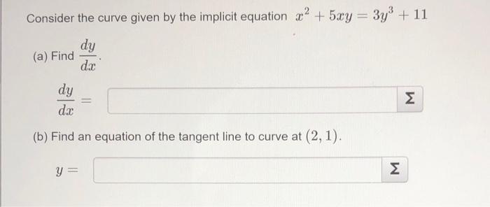 Solved Consider the curve given by the implicit equation x2 | Chegg.com