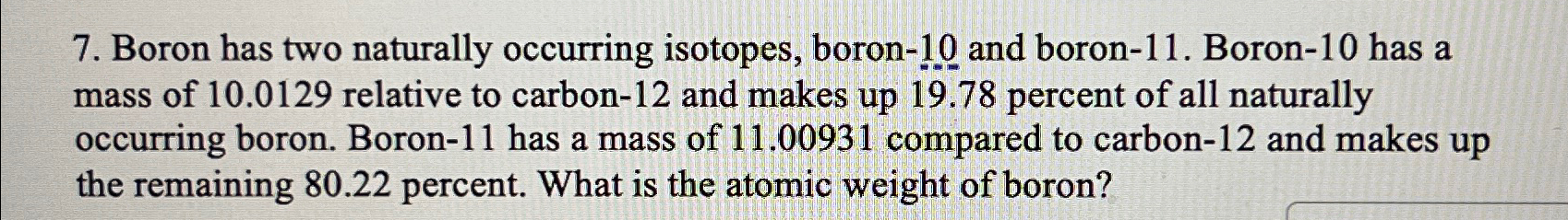 Solved Boron has two naturally occurring isotopes, boron-10 | Chegg.com