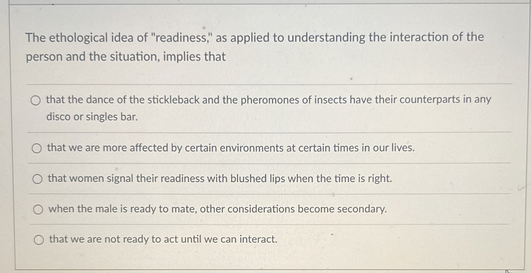 Solved The ethological idea of "readiness," as applied to | Chegg.com