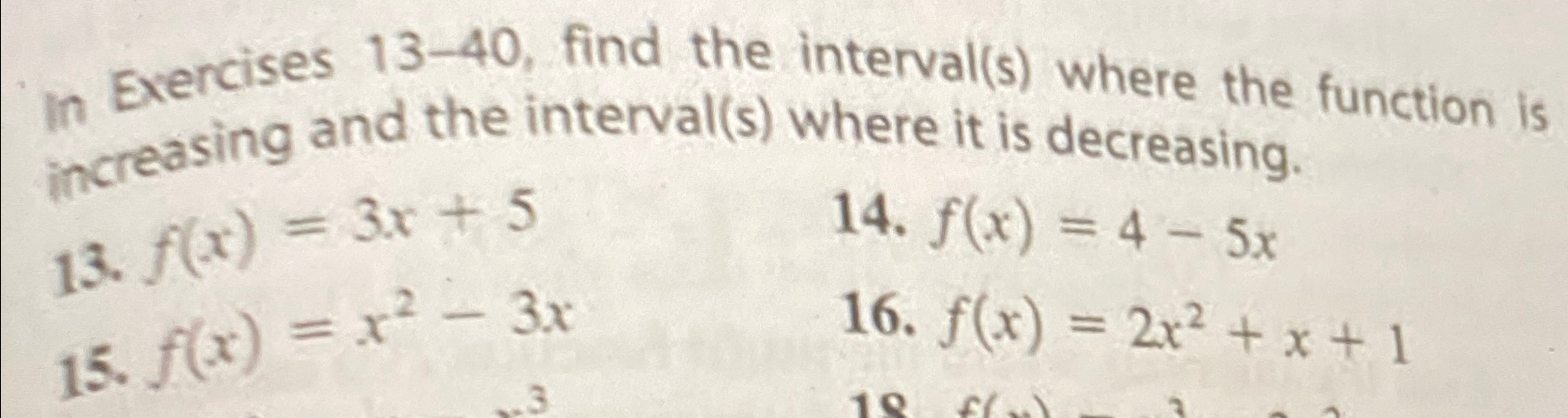 Solved In Exercises 13-40, ﻿find the interval(s) ﻿where the | Chegg.com