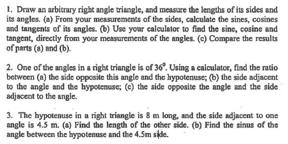 Solved Draw an arbitrary right angle triangle, and measure | Chegg.com