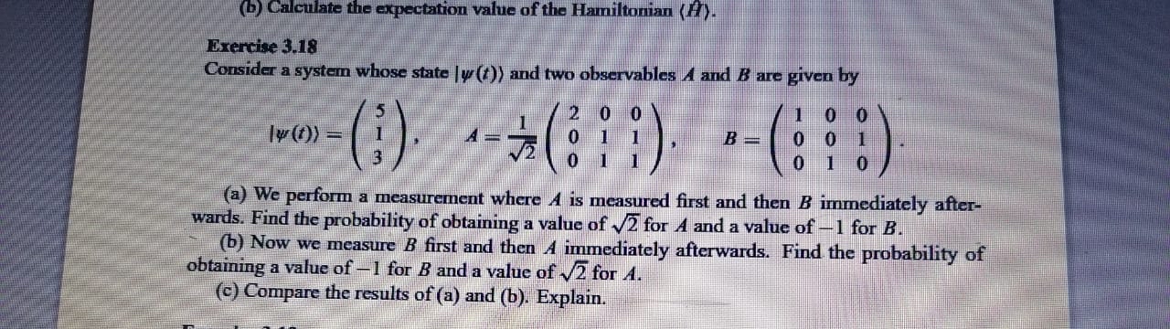 Solved (b) ﻿Calculate the expectation value of the | Chegg.com