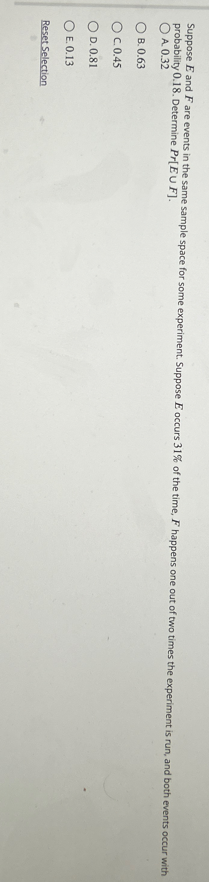 Solved Suppose E ﻿and F ﻿are events in the same sample space | Chegg.com