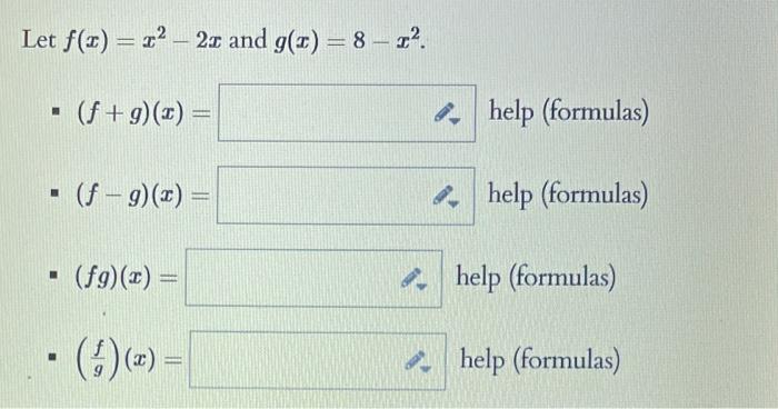 Solved Let f(x)=x2−2x and g(x)=8−x2.- (fg)(x)= help | Chegg.com