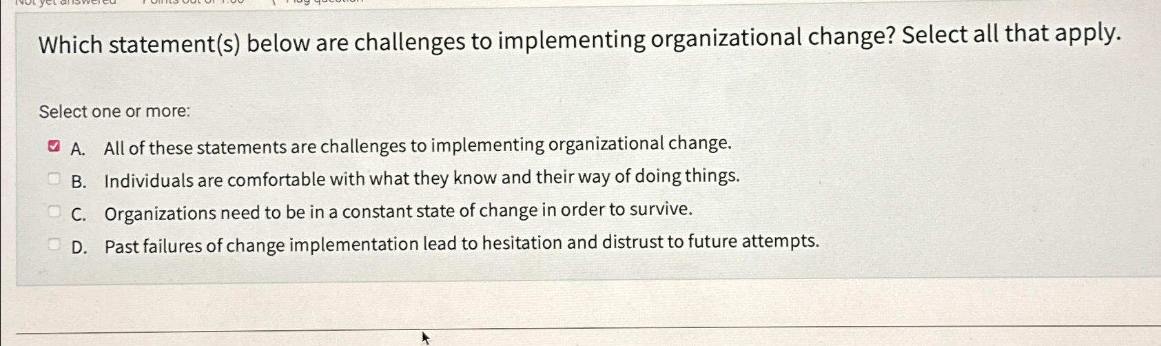 Solved Which statement(s) ﻿below are challenges to | Chegg.com