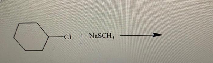 Solved +NaSCH3 | Chegg.com
