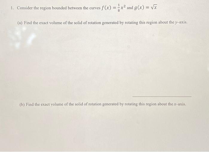 Solved Consider the region bounded between the curves | Chegg.com