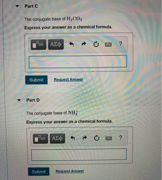 Solved Part c The conjugate base of H2CO3 Express your | Chegg.com