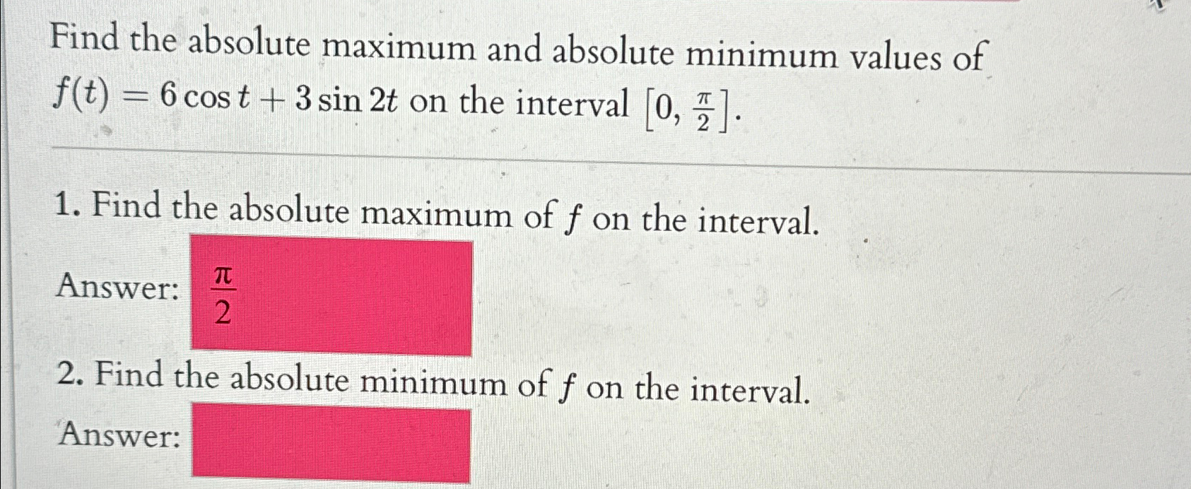 Solved Find the absolute maximum and absolute minimum values | Chegg.com
