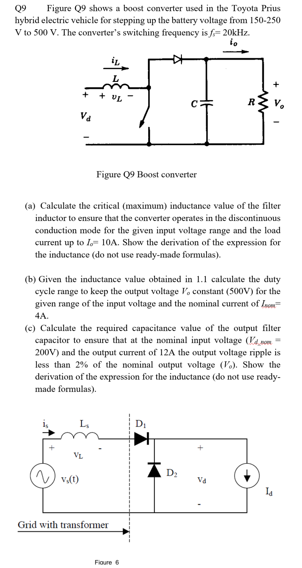 Solved Q9 Figure Q9 shows a boost converter used in the | Chegg.com