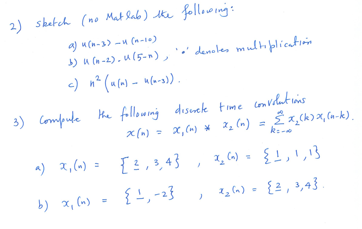 Sketch (no Matlab) ﻿the | Chegg.com