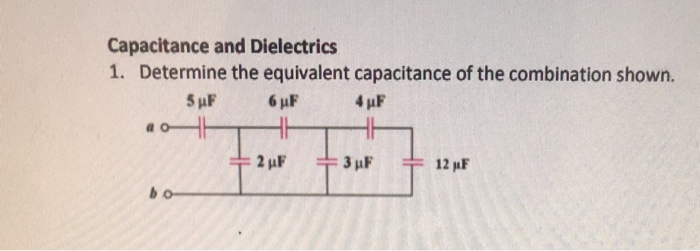 Solved Capacitance and Dielectrics 1. Determine the | Chegg.com