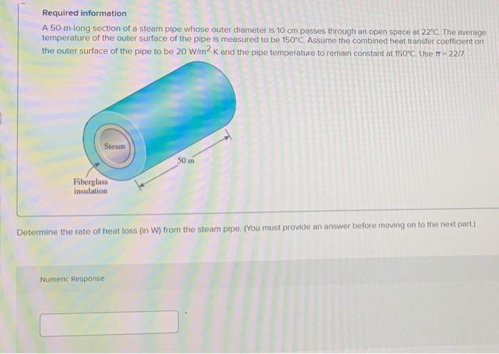 Solved Required information A 50-m-long section of a steam | Chegg.com