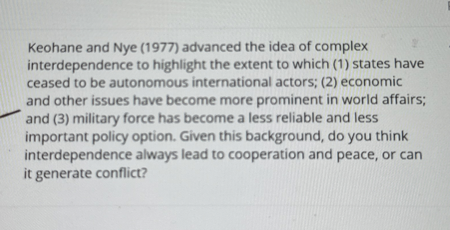 Keohane and Nye (1977) ﻿advanced the idea of complex | Chegg.com