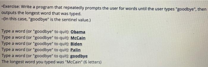 Solved •Exercise: Write a program that repeatedly prompts | Chegg.com