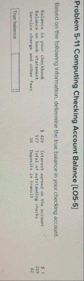 Solved Problem 5-11 ﻿Computing Checking Account Balance | Chegg.com