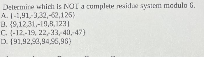 Solved Determine which is NOT a complete residue system | Chegg.com