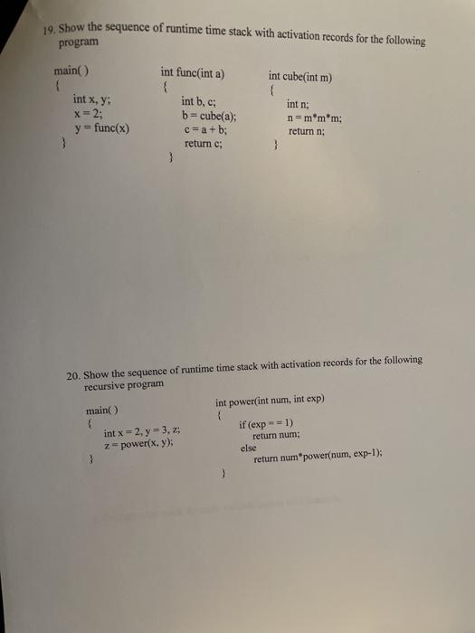 Solved 19. Show the sequence of runtime time stack with | Chegg.com
