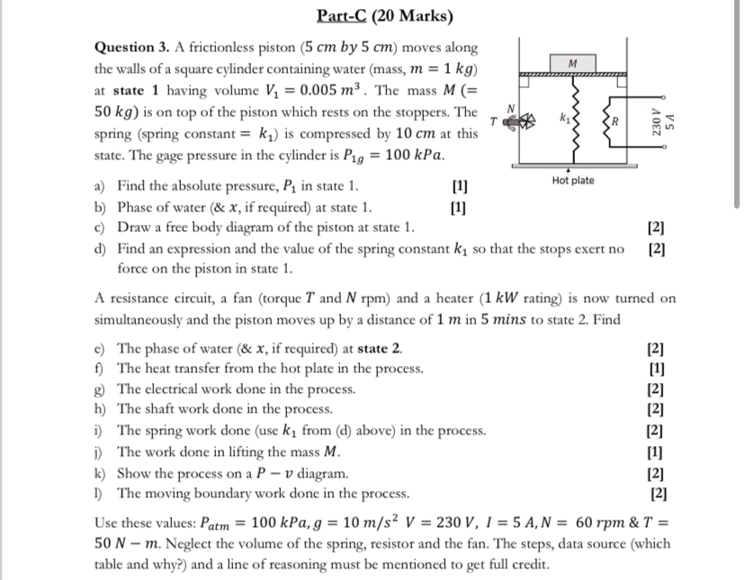 Solved Part-C (20 ﻿Marks)Question 3. ﻿A frictionless piston | Chegg.com