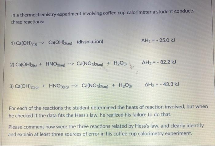 Solved In a thermochemistry experiment involving coffee cup | Chegg.com